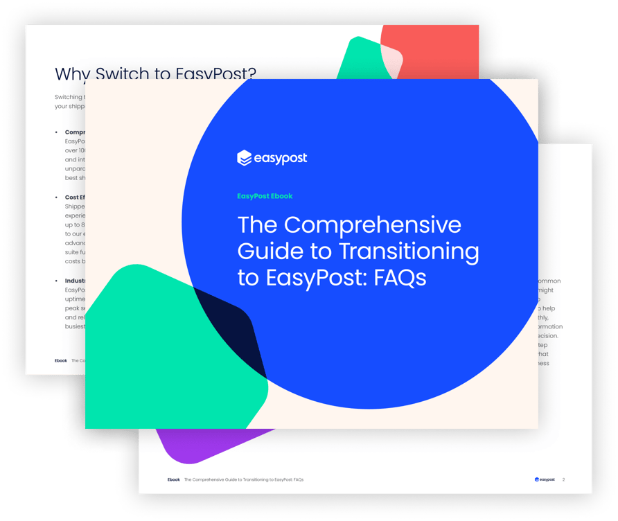 EasyPost | Comprehensive Guide to Transitioning to EasyPost